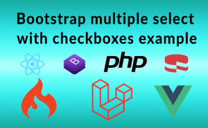 Bootstrap multiple select with checkboxes example